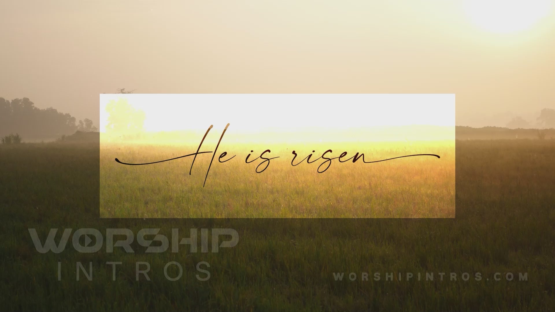 He is Risen Easter 5 Minute Countdown – Worship Intros